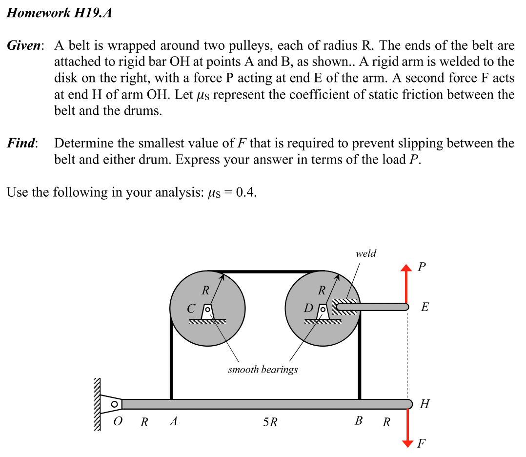 Solved Given: A belt is wrapped around two pulleys, each of | Chegg.com