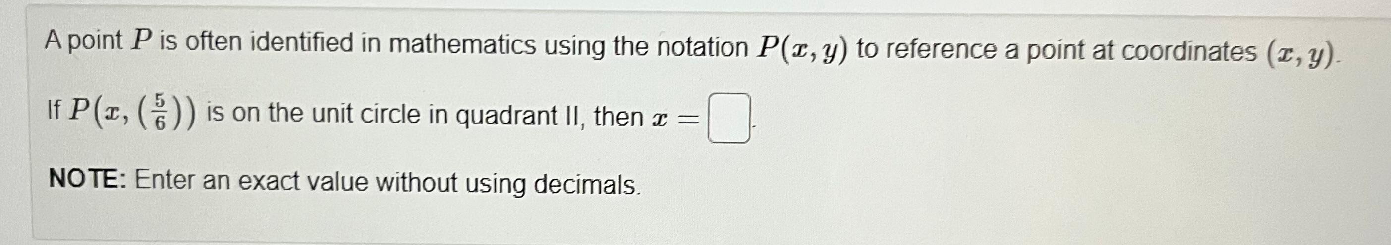 Solved A point P is often identified in mathematics using | Chegg.com
