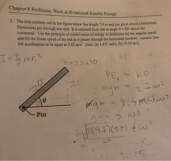 Solved Chapter 8 Problems; Work & Rotational Kinetic Energy | Chegg.com