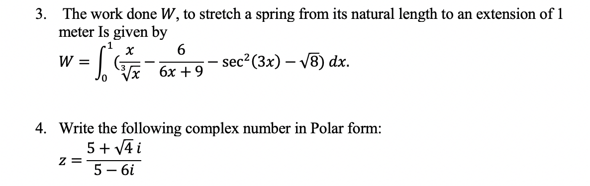 Solved 3. The work done W, to stretch a spring from its | Chegg.com