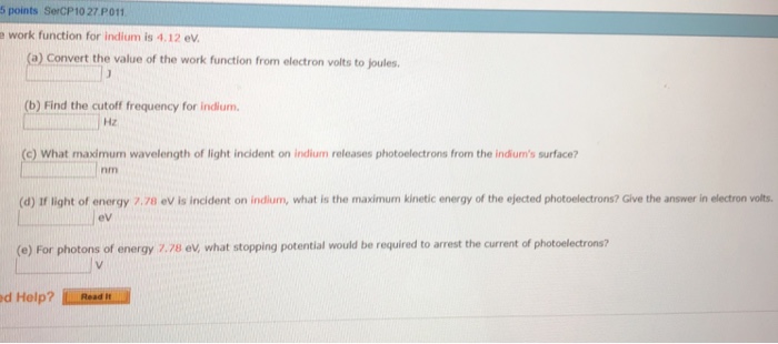 Solved 5 points SerCP10 27 PO11 e work function for indium | Chegg.com