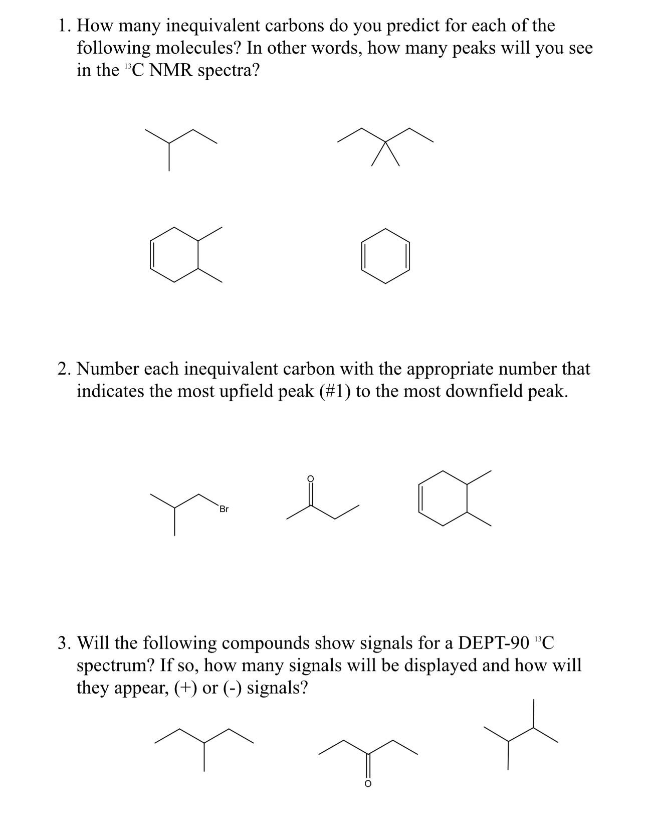 Solved 1. How many inequivalent carbons do you predict for | Chegg.com
