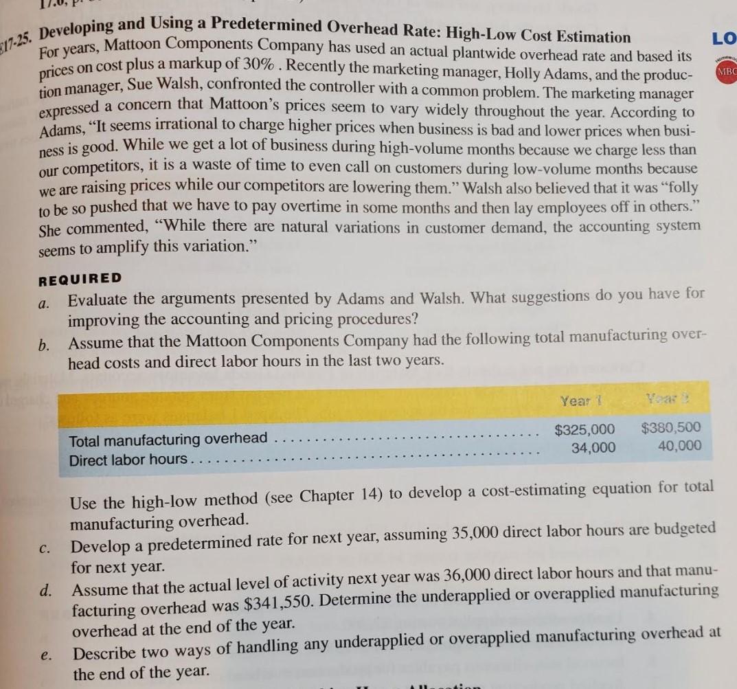 Solved 017-25. Developing and Using a Predetermined Overhead | Chegg.com