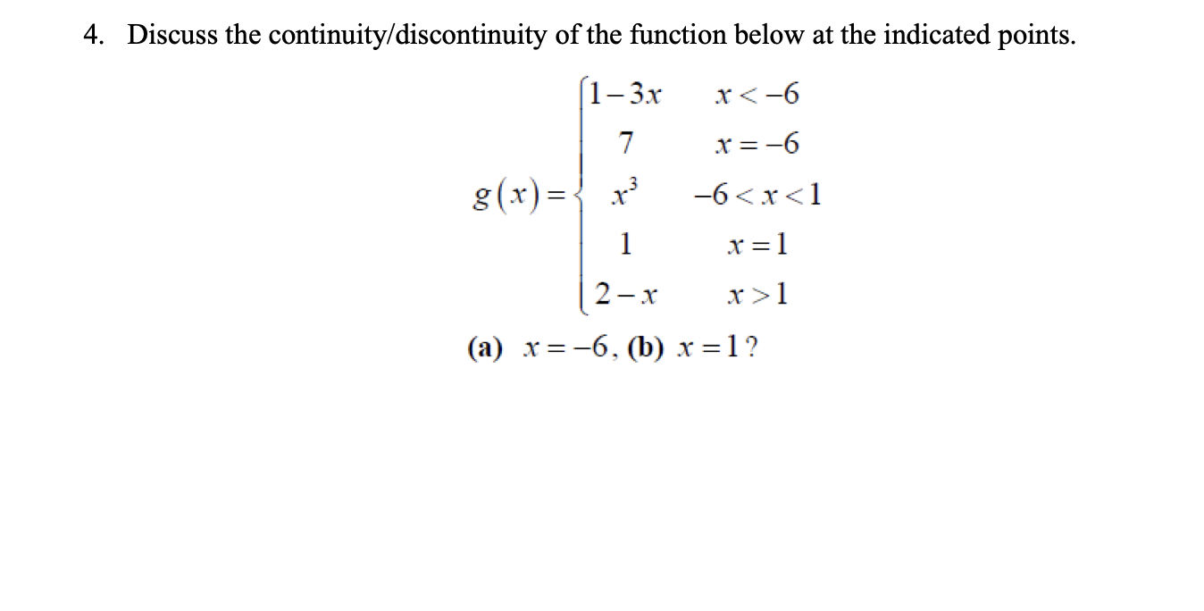 Solved Discuss the continuity/discontinuity of the function | Chegg.com