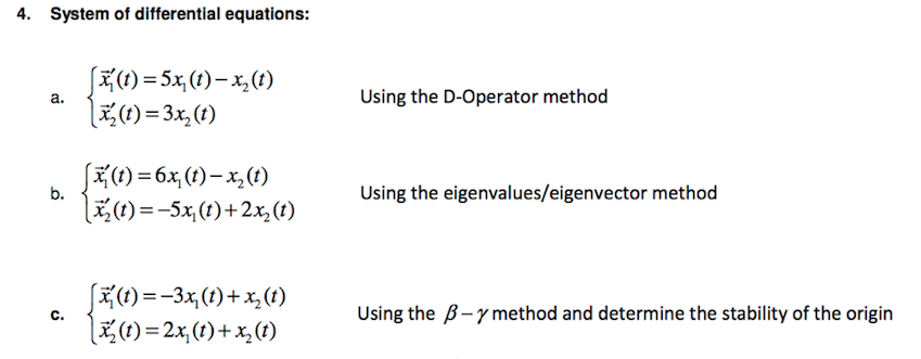 Solved 4. System of differential equations: a. Using the | Chegg.com