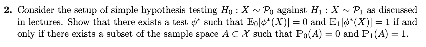 Solved 2. Consider the setup of simple hypothesis testing | Chegg.com