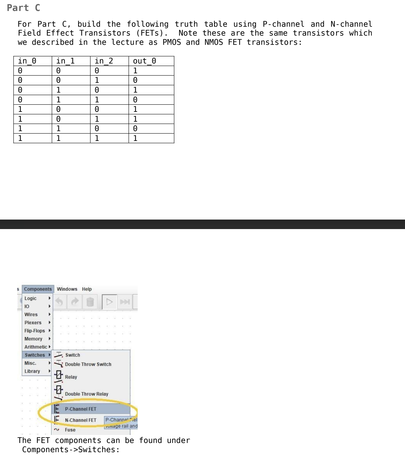 [Solved]: Part C For Part C, build the following truth tabl