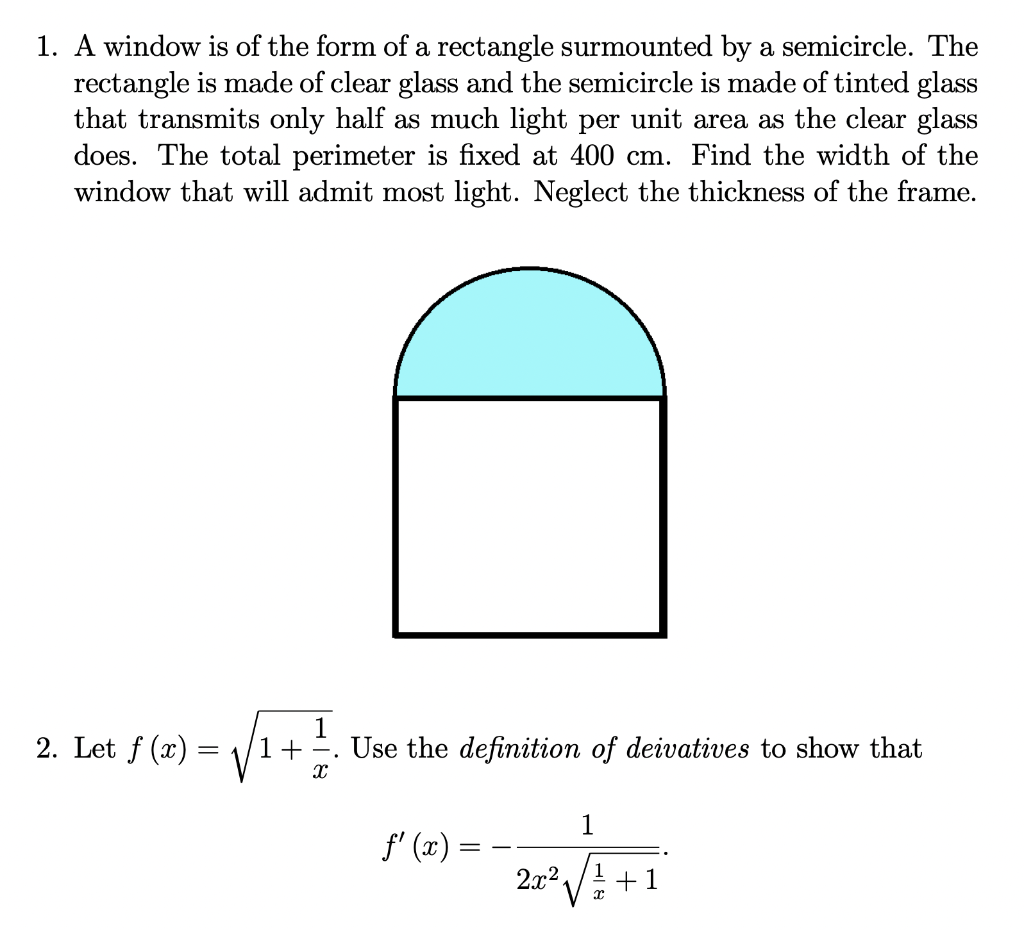 Solved 1 A Window Is Of The Form Of A Rectangle Surmounted Chegg