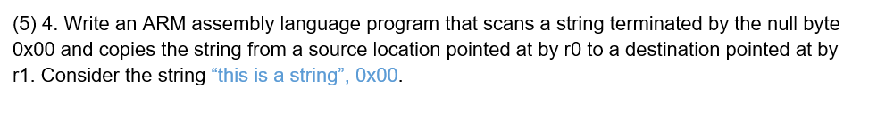 Solved (5) 4. Write an ARM assembly language program that | Chegg.com