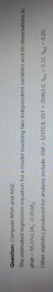 Solved Question: Compute MSR and MSE. The estimated | Chegg.com