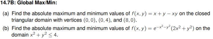 Solved 14.7B: Global Max/Min: (a) Find the absolute maximum | Chegg.com