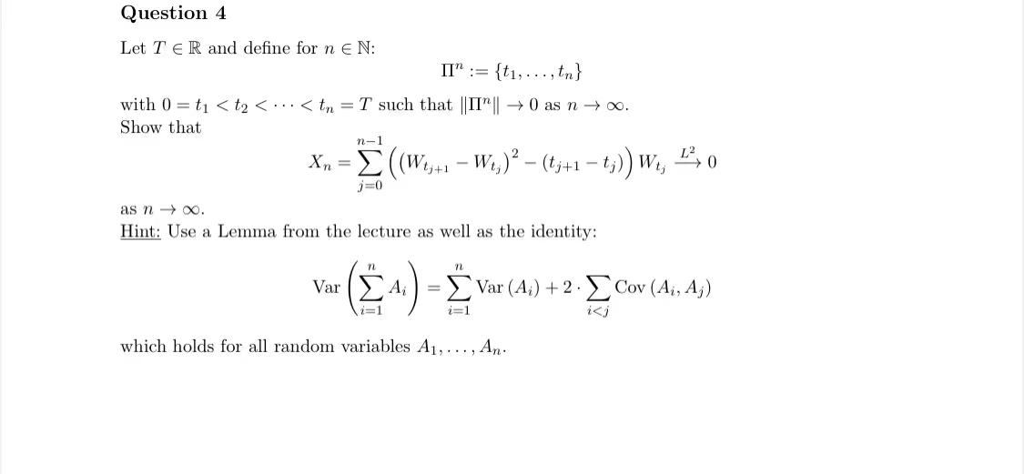 Solved Let T∈R and define for n∈N : Πn:={t1,…,tn} with 0=t1 | Chegg.com