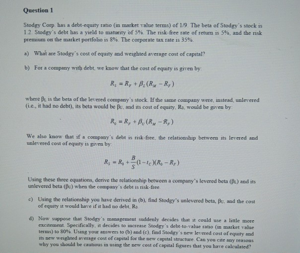 Question 1 Stodgy Corp has a debt-equity ratio (in | Chegg.com