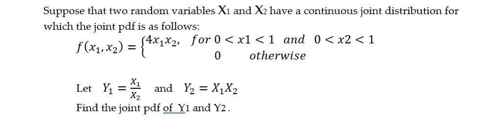 Solved Suppose that two random variables X1 and X2 have a | Chegg.com