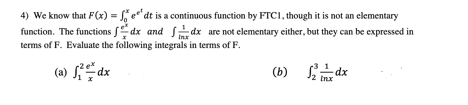 4) We know that F(x)=∫0xeetdt is a continuous | Chegg.com