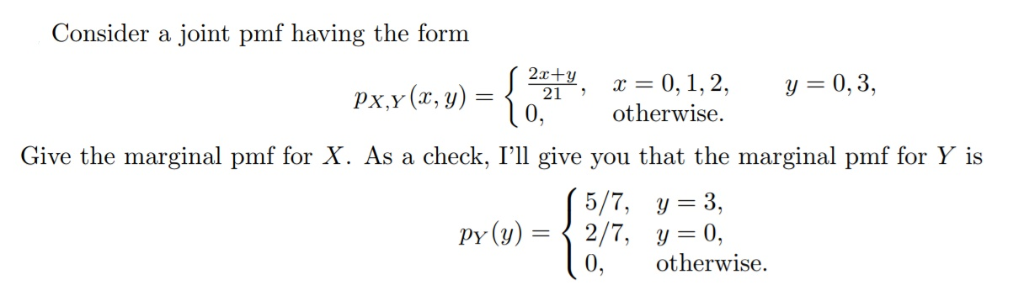 Solved Consider a joint pmf having the form x = 0, 1, 2, y = | Chegg.com