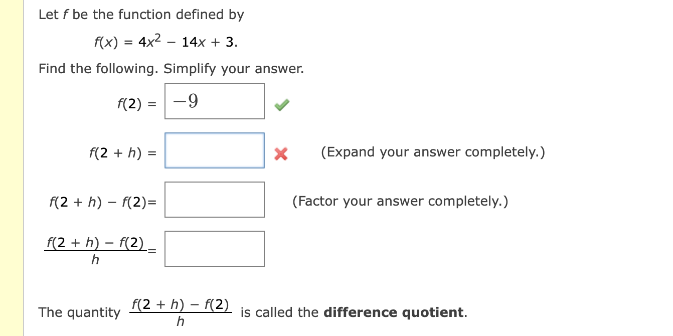 Solved Let F Be The Function Defined By F X 4x2−14x 3 Find