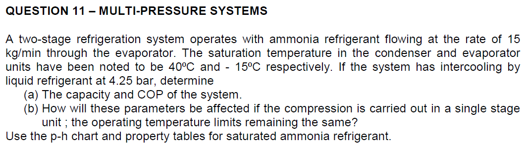 Solved QUESTION 11 - MULTI-PRESSURE SYSTEMS A two-stage | Chegg.com