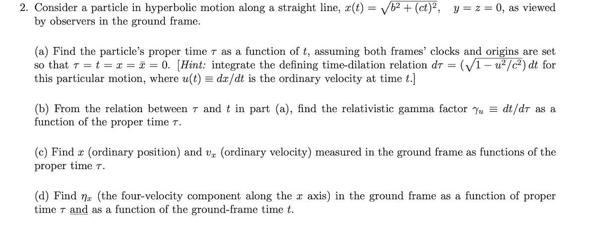 Solved 2. Consider a particle in hyperbolic motion along a | Chegg.com