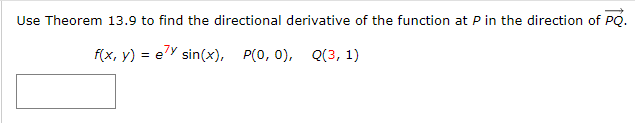 Solved Use Theorem 13.9 to find the directional derivative | Chegg.com