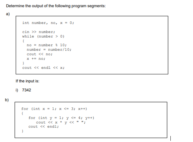 Solved Determine the output of the following program | Chegg.com