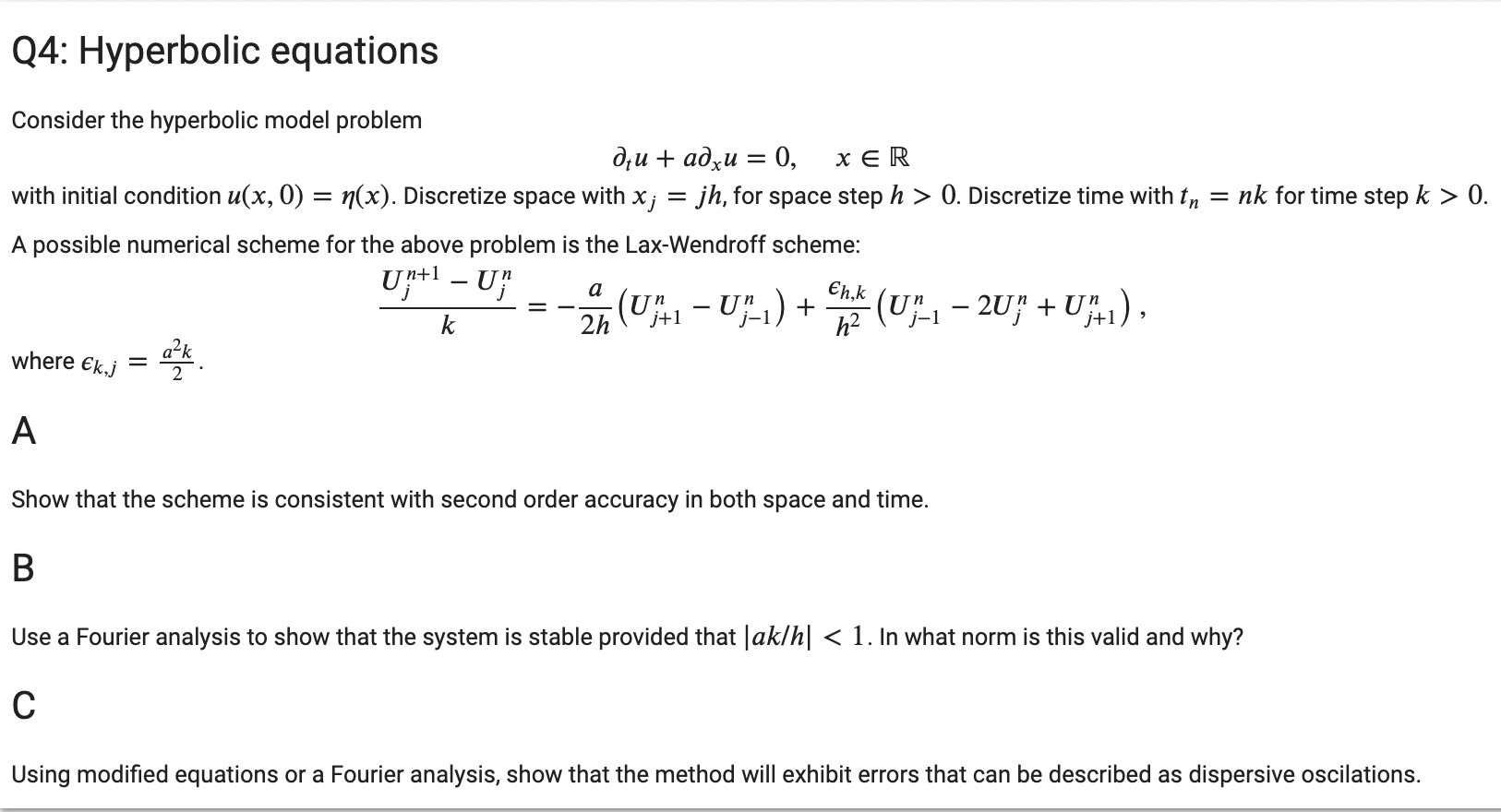 Solved Q4: Hyperbolic equations Consider the hyperbolic | Chegg.com