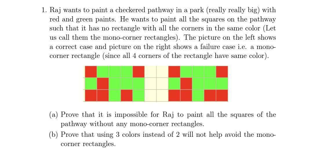 Solved 1. Raj wants to paint a checkered pathway in a park | Chegg.com