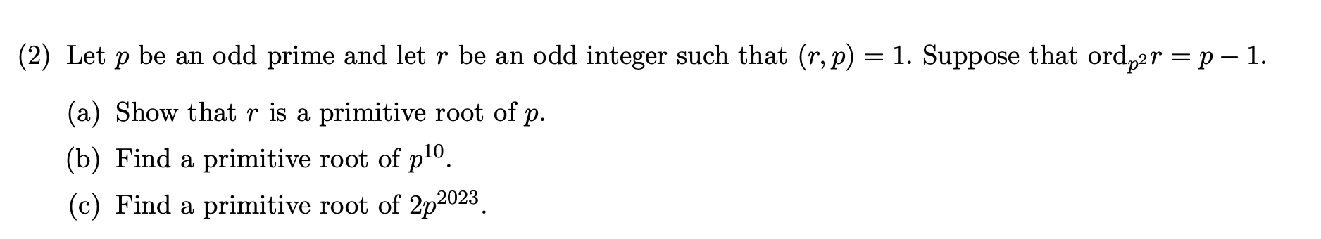 Solved (2) Let p be an odd prime and let r be an odd integer | Chegg.com