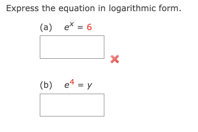 Solved Express the equation in logarithmic form. (a) ex=6 | Chegg.com