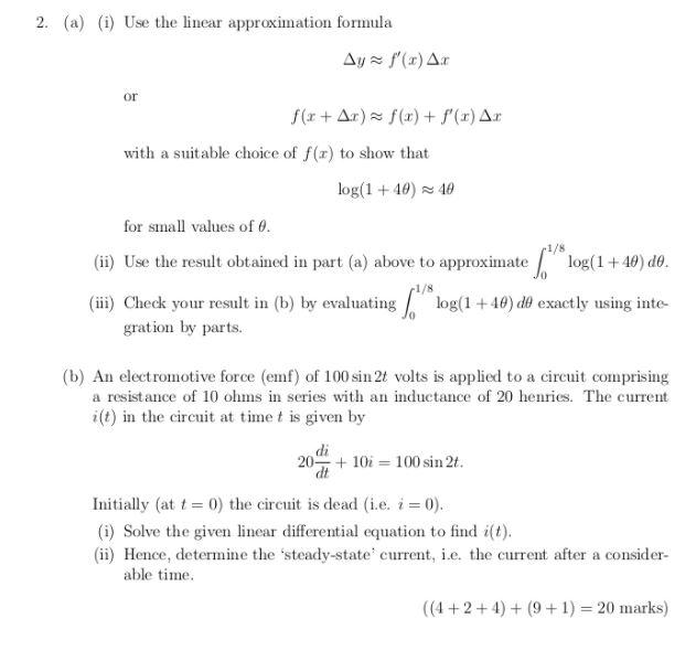 Solved 2. (a) (i) Use the linear approximation formula | Chegg.com