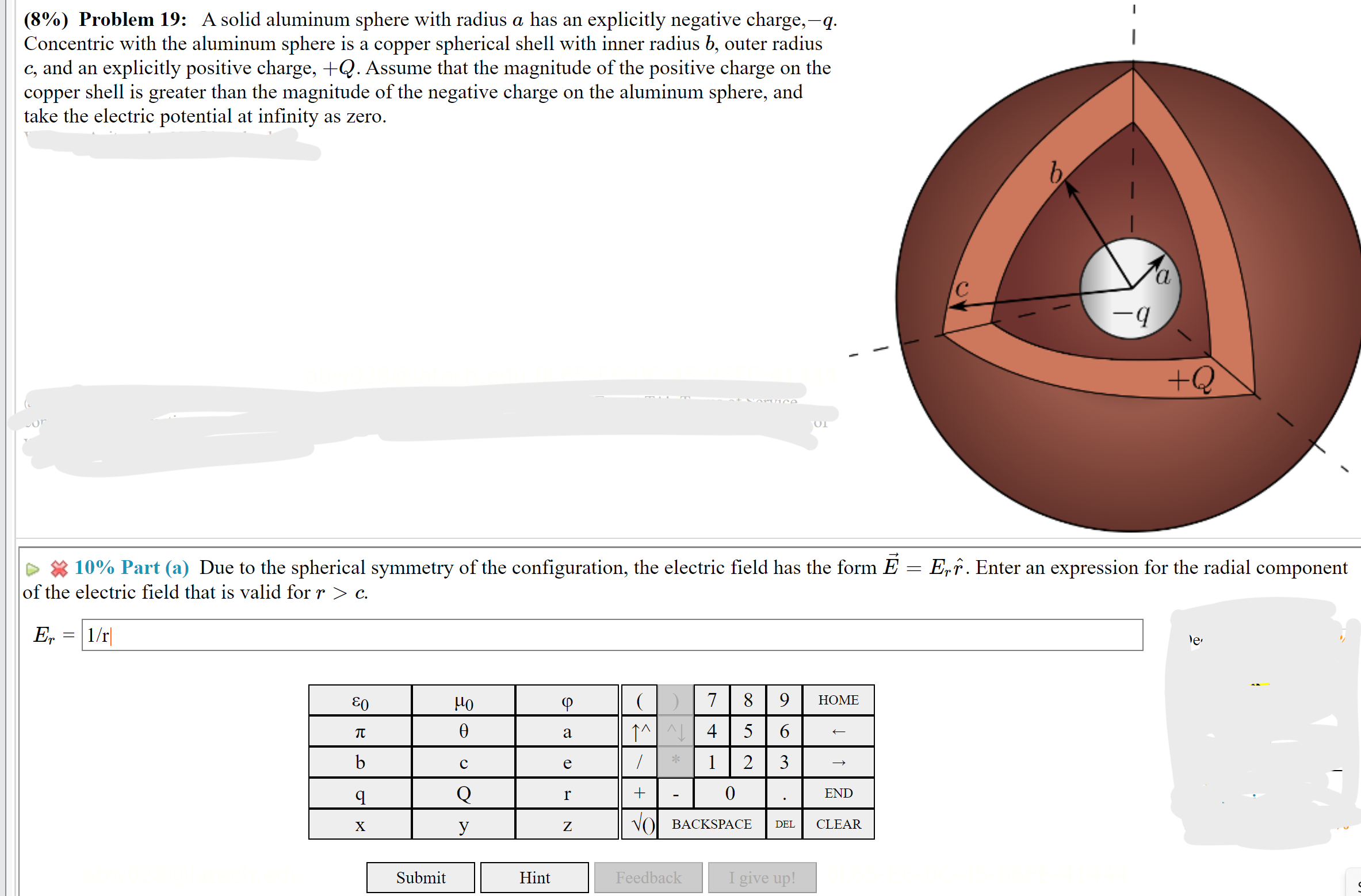 Solved ∇ ¿ 10% Part (a) Due to the spherical symmetry of the | Chegg.com