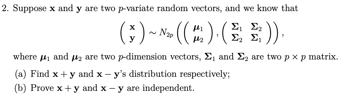 Solved Suppose x and y are two p-variate random vectors, and | Chegg.com