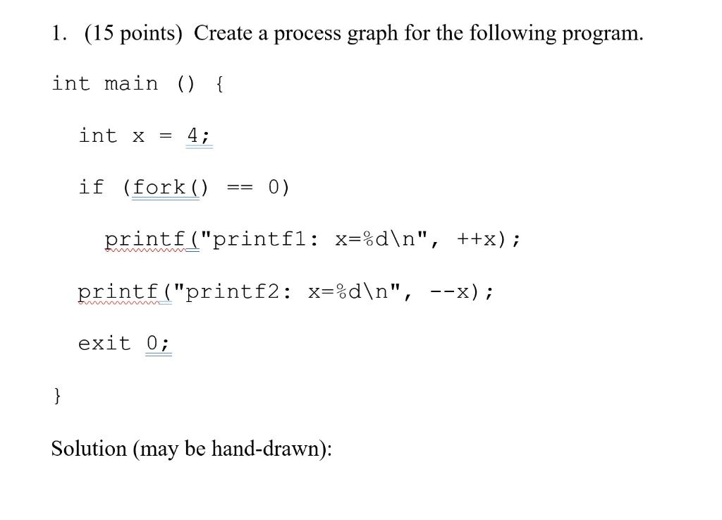 Solved 2. (15 points) Create a process graph for the | Chegg.com