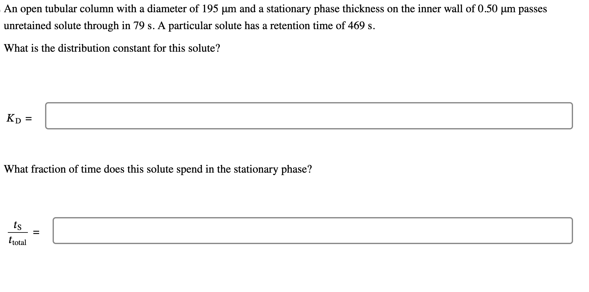 Solved An open tubular column with a diameter of 195μm and a | Chegg.com