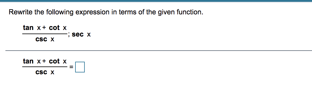 Solved Rewrite the following expression in terms of the | Chegg.com