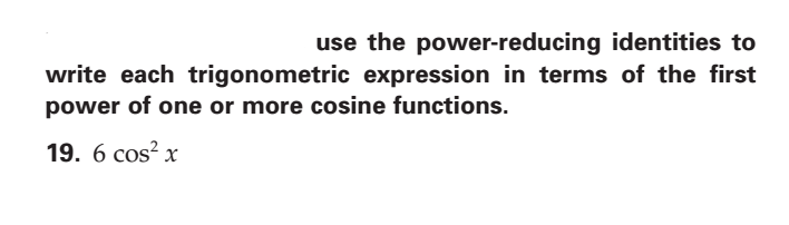 Solved use the power-reducing identities to write each | Chegg.com