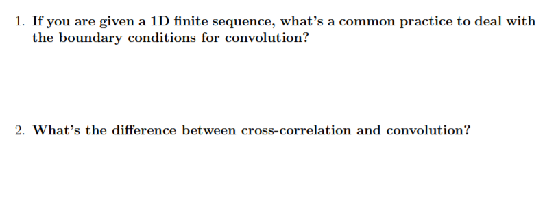 Solved The 1D convolution operation is defined as follows: | Chegg.com