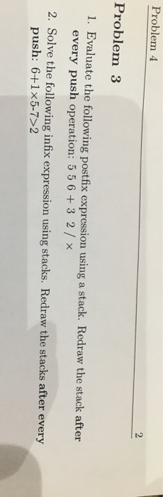 Solved Evaluate the following postfix expression using a | Chegg.com