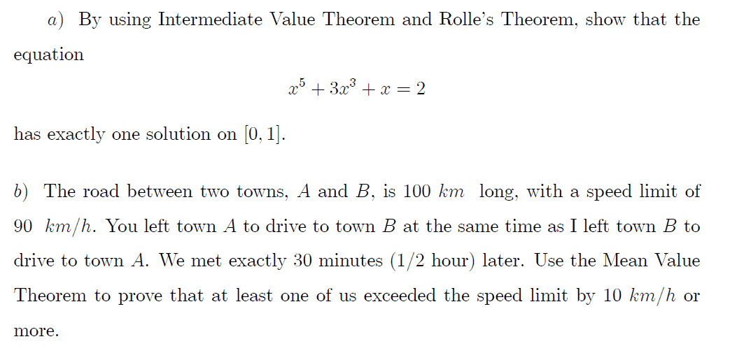 Solved a) By using Intermediate Value Theorem and Rolle’s | Chegg.com