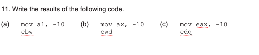 Solved 11. Write the results of the following code. (a) mov | Chegg.com