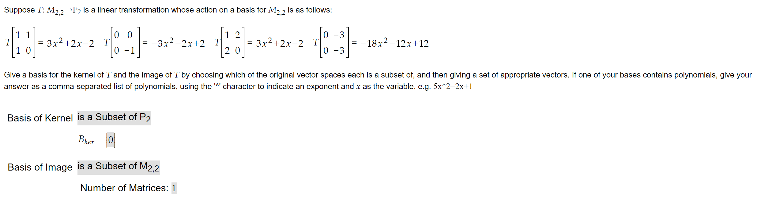 Solved Suppose T: M2,2-P2 is a linear transformation whose | Chegg.com