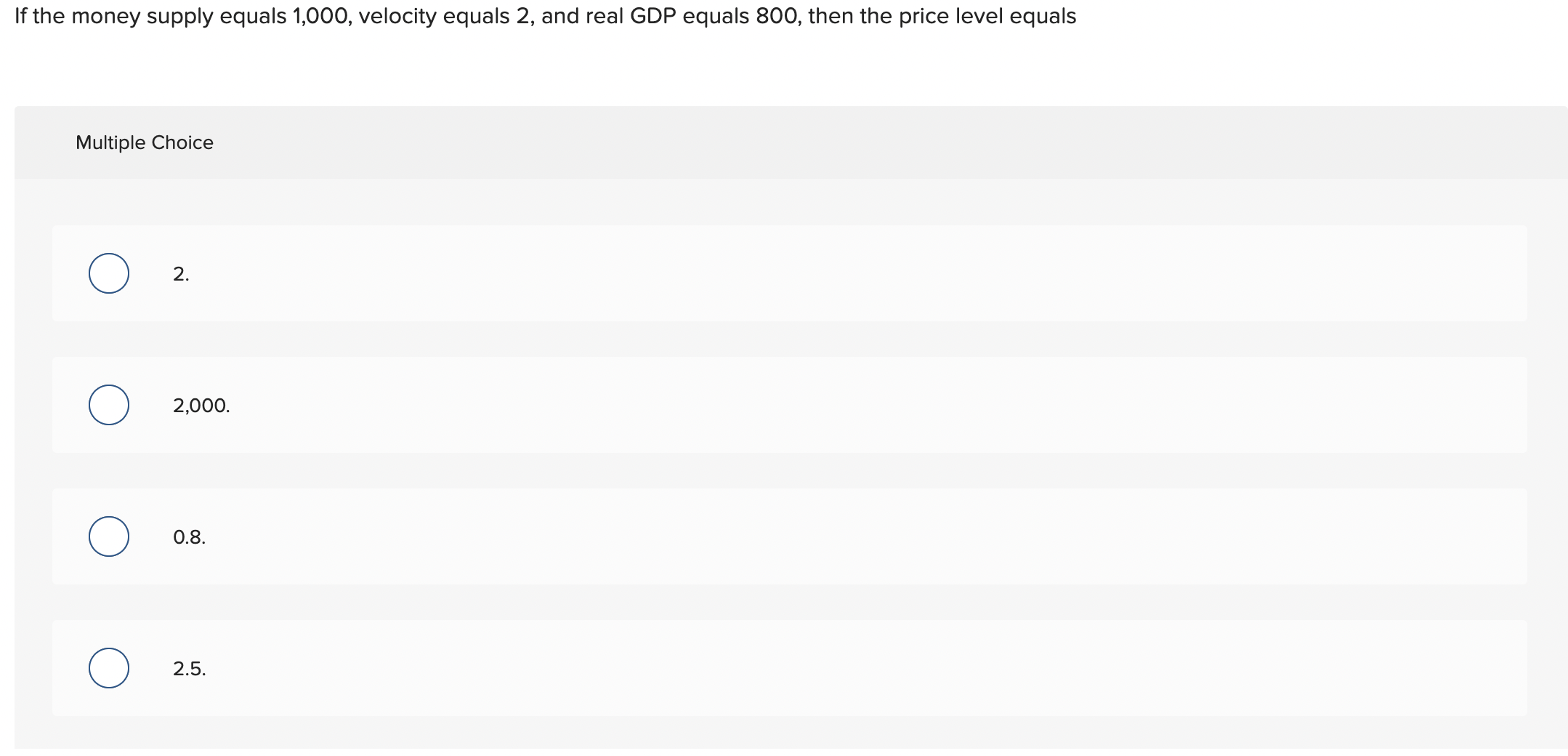 Solved If the money supply equals 1,000 , velocity equals 2 | Chegg.com