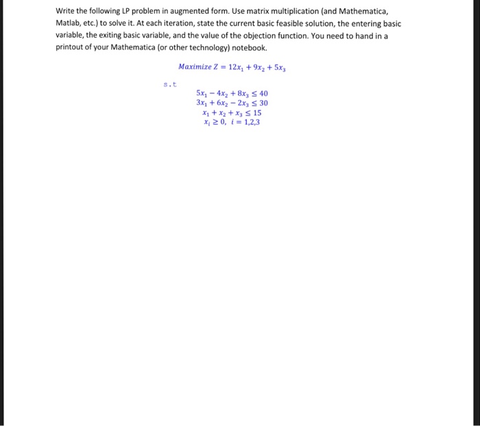 Solved Write the following LP problem in augmented form. Use | Chegg.com