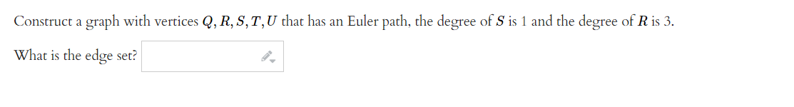 Solved Construct a graph with vertices Q,R,S,T,U that has an | Chegg.com