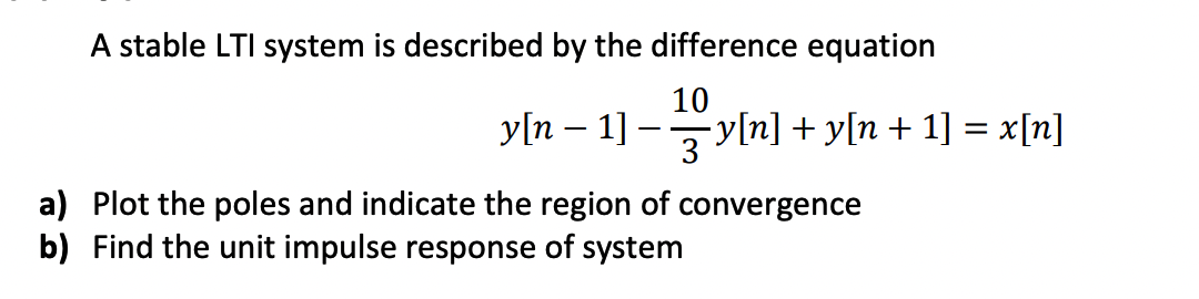 Solved A stable LTI system is described by the difference | Chegg.com