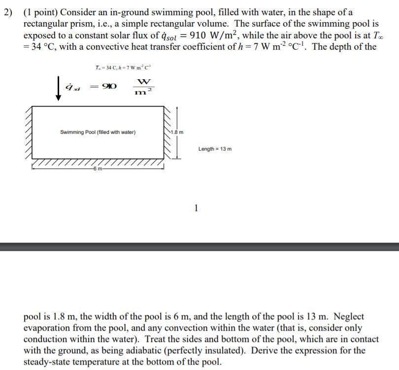 Solved 2) (1 point) Consider an in-ground swimming pool, | Chegg.com