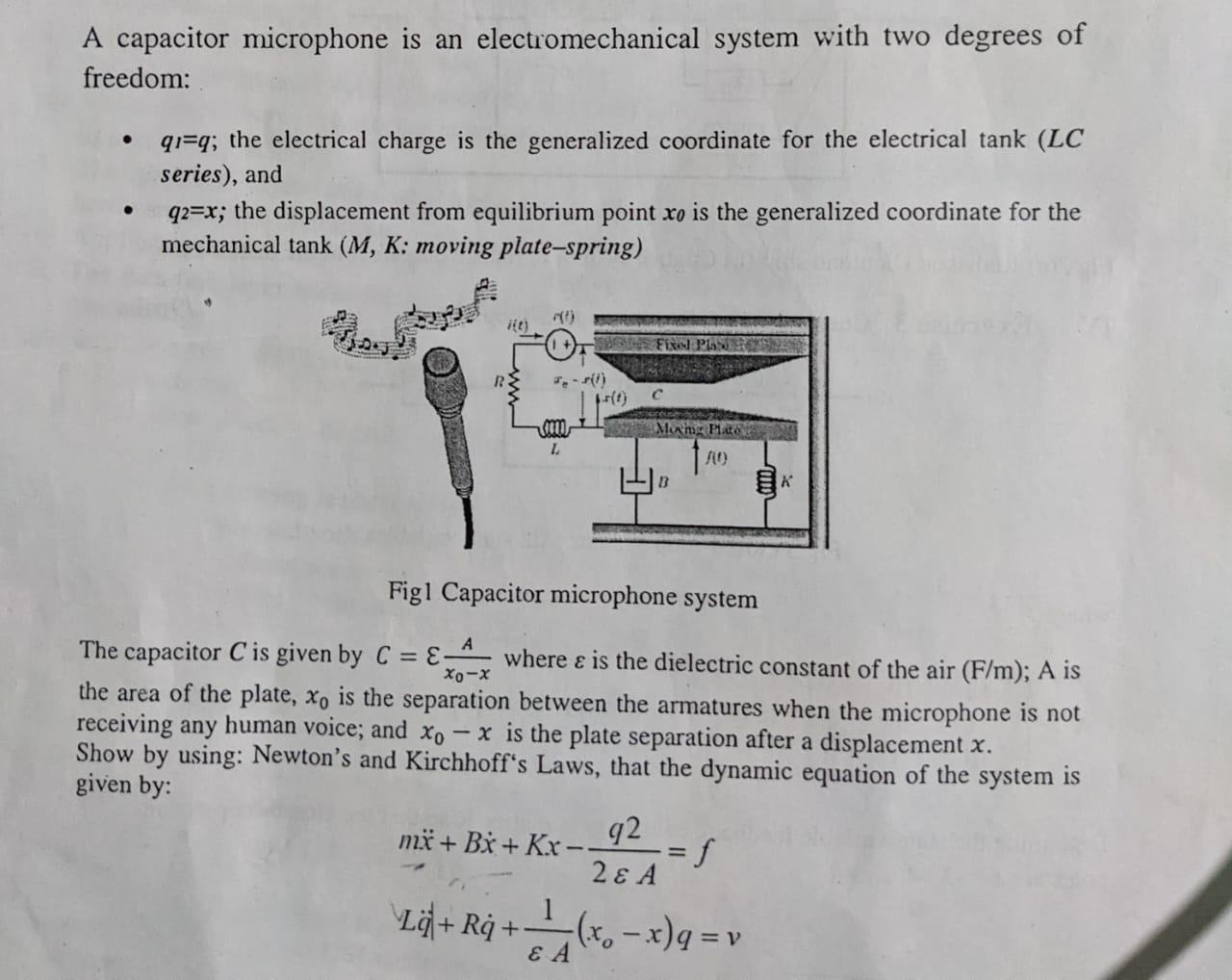 Solved A capacitor microphone is an electiomechanical system | Chegg.com