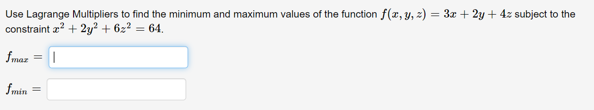 Solved Use Lagrange Multipliers to find the minimum and | Chegg.com