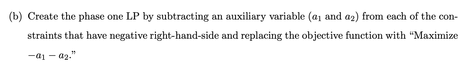 Solved Problem 2 . The following LP starts at an infeasible | Chegg.com