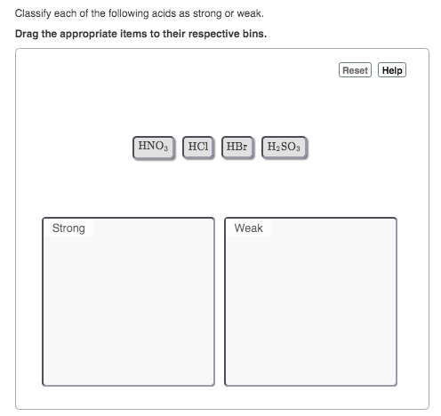 Solved Classify each of the following acids as strong or | Chegg.com